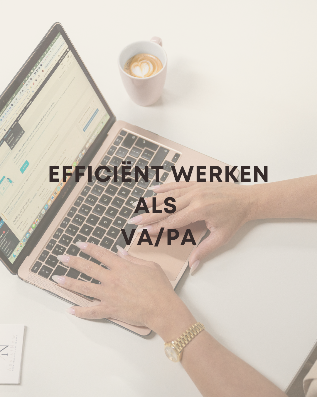 Efficiënt werken • 5 tips voor de VA en PA • AssistNow